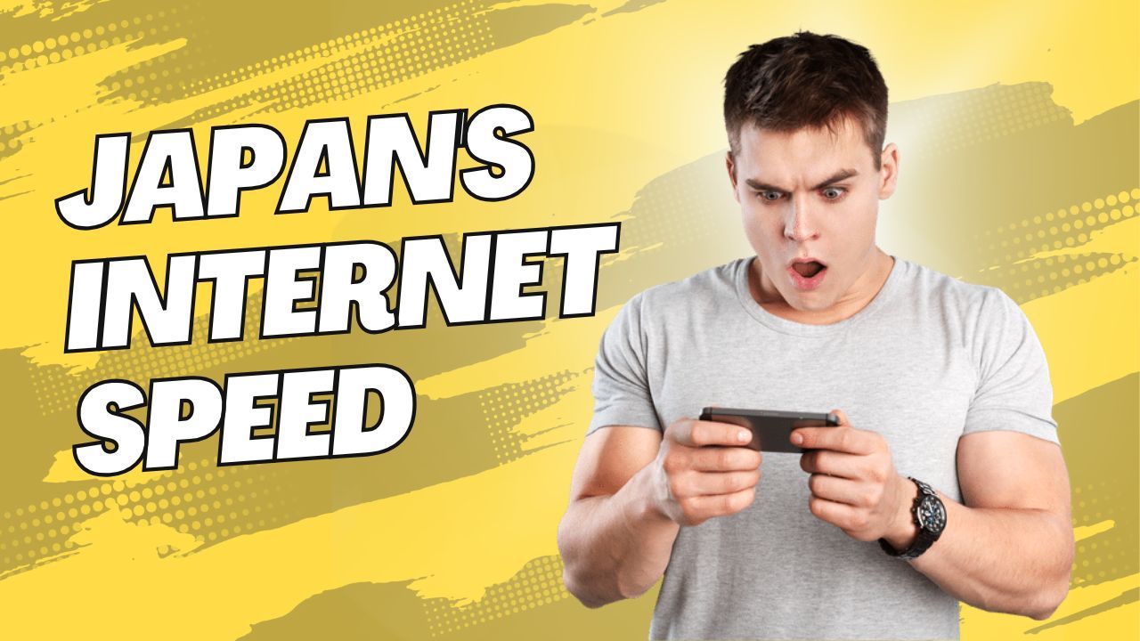 How Fast is Japan's Internet Speed and Can eSIM Provide Stable ...